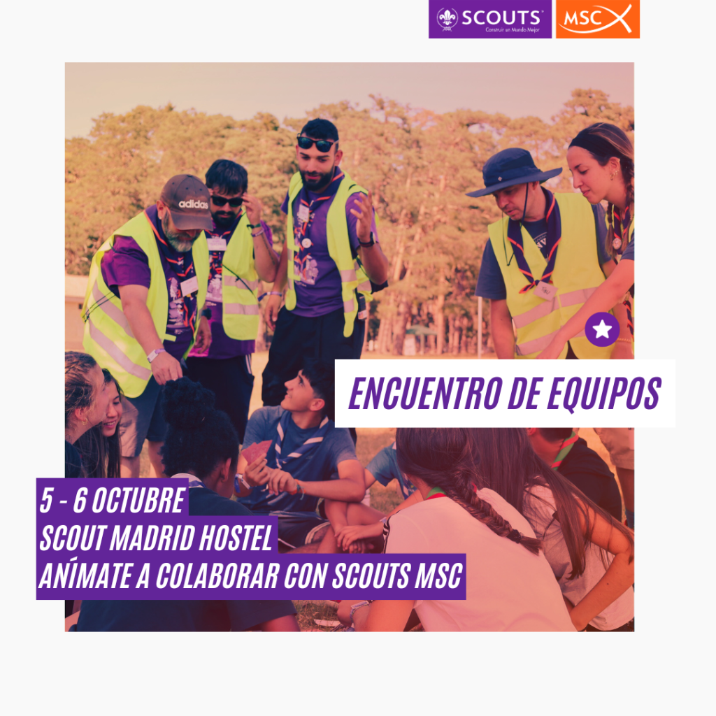 Participa en el Encuentro de Equipos 2024 - Scouts MSC